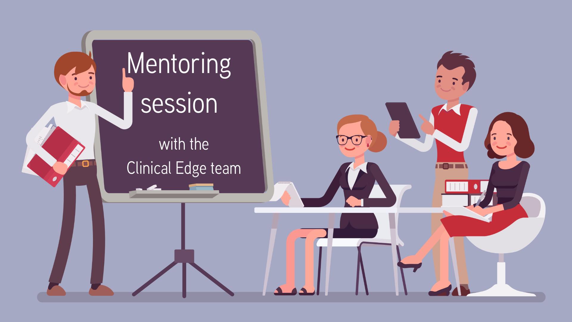 Clinical Edge - Mentoring session October 2021